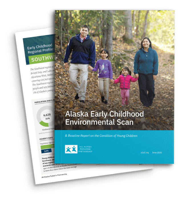 Alaska Early Childhood Environmental Scan | A2P2 : A2P2